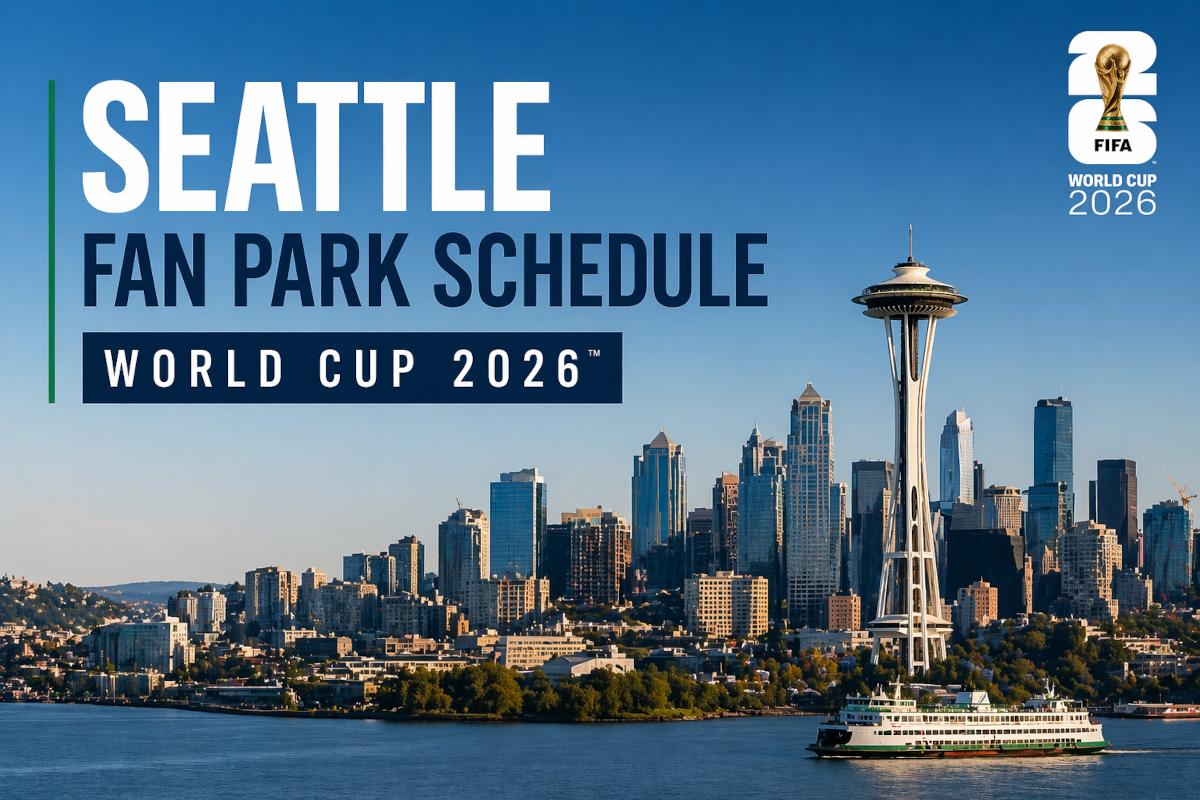 Seattle fan park schedule World Cup 2026